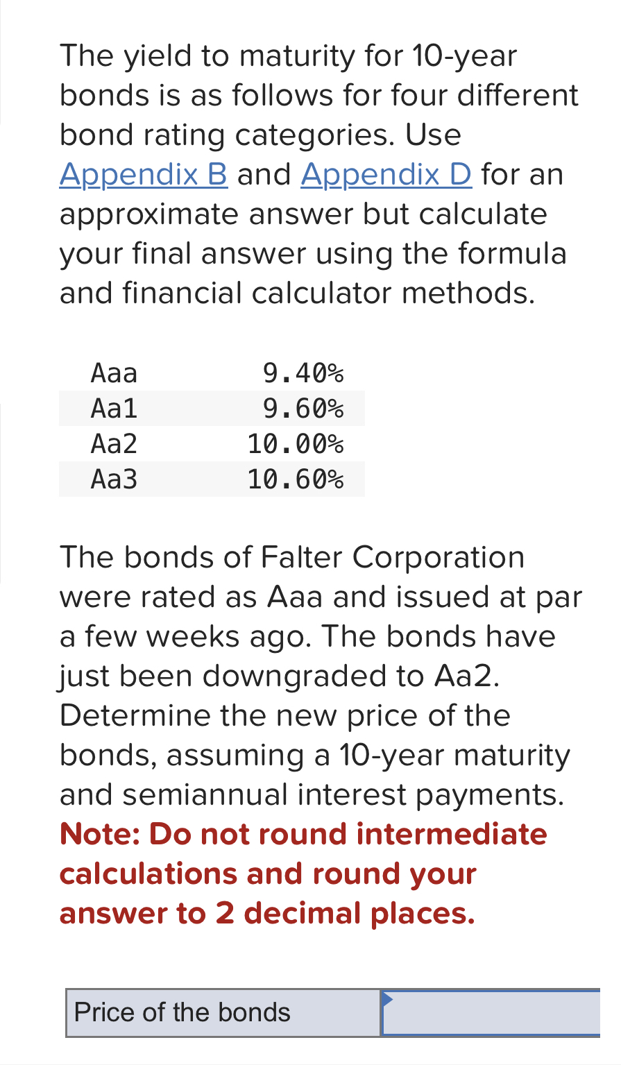 Solved The yield to maturity for 10 -year bonds is as | Chegg.com