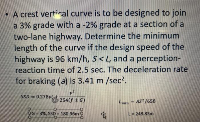 Solved • A crest vertical curve is to be designed to join a | Chegg.com