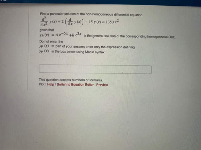 Solved Find a particular solution of the non-homogeneous | Chegg.com