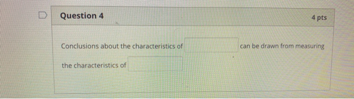 Solved Question 4 4 pts Conclusions about the | Chegg.com