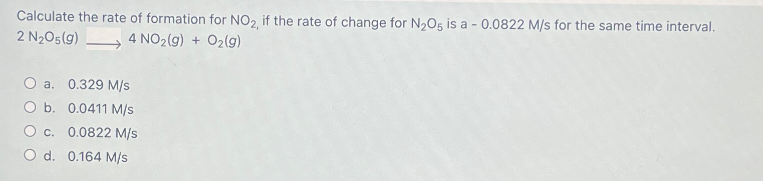 Solved Calculate the rate of formation for NO2, ﻿if the rate | Chegg.com