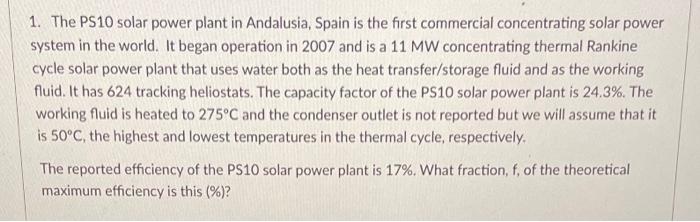 Solved 1. The PS10 solar power plant in Andalusia, Spain is | Chegg.com