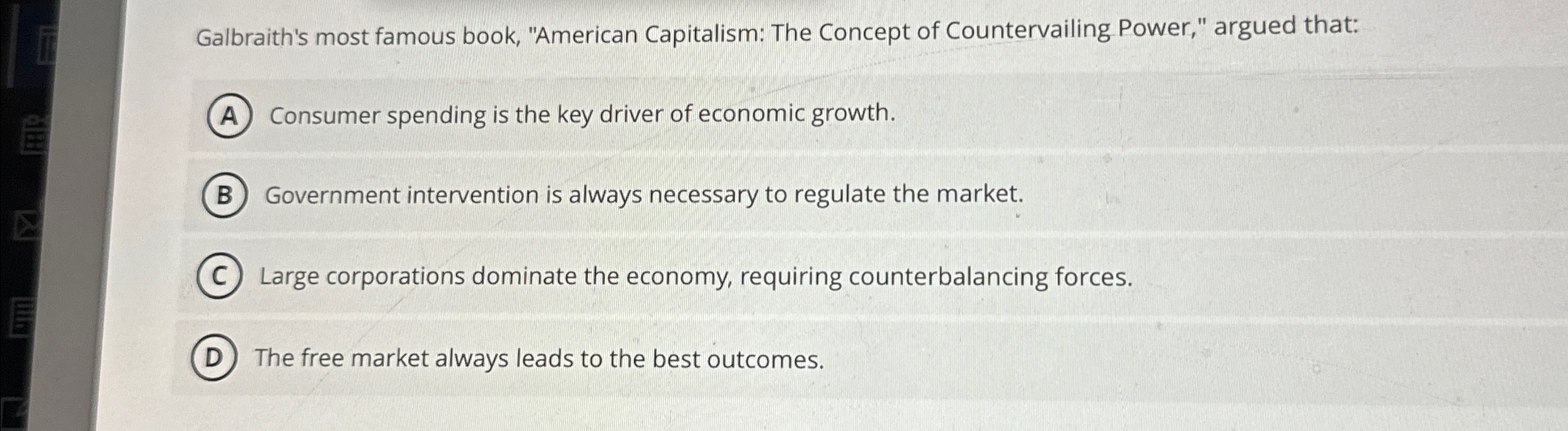 Solved Galbraith's most famous book, "American Capitalism: | Chegg.com