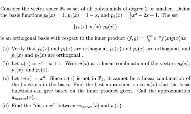 Solved Consider the vector space P2= set of all polynomials | Chegg.com
