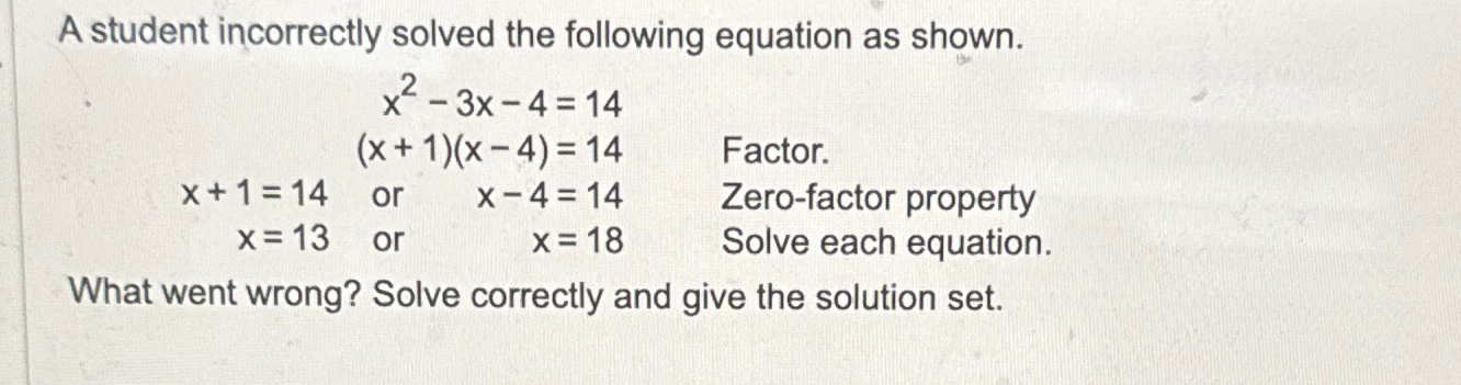 Solved A student incorrectly solved the following equation | Chegg.com