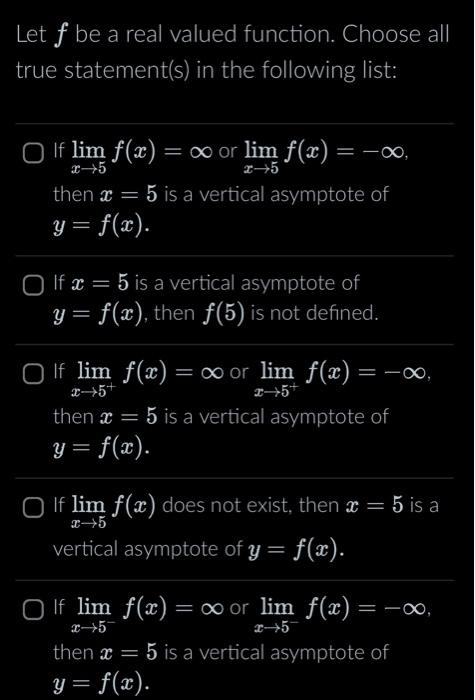 Solved Let f be a real valued function. Choose all true | Chegg.com