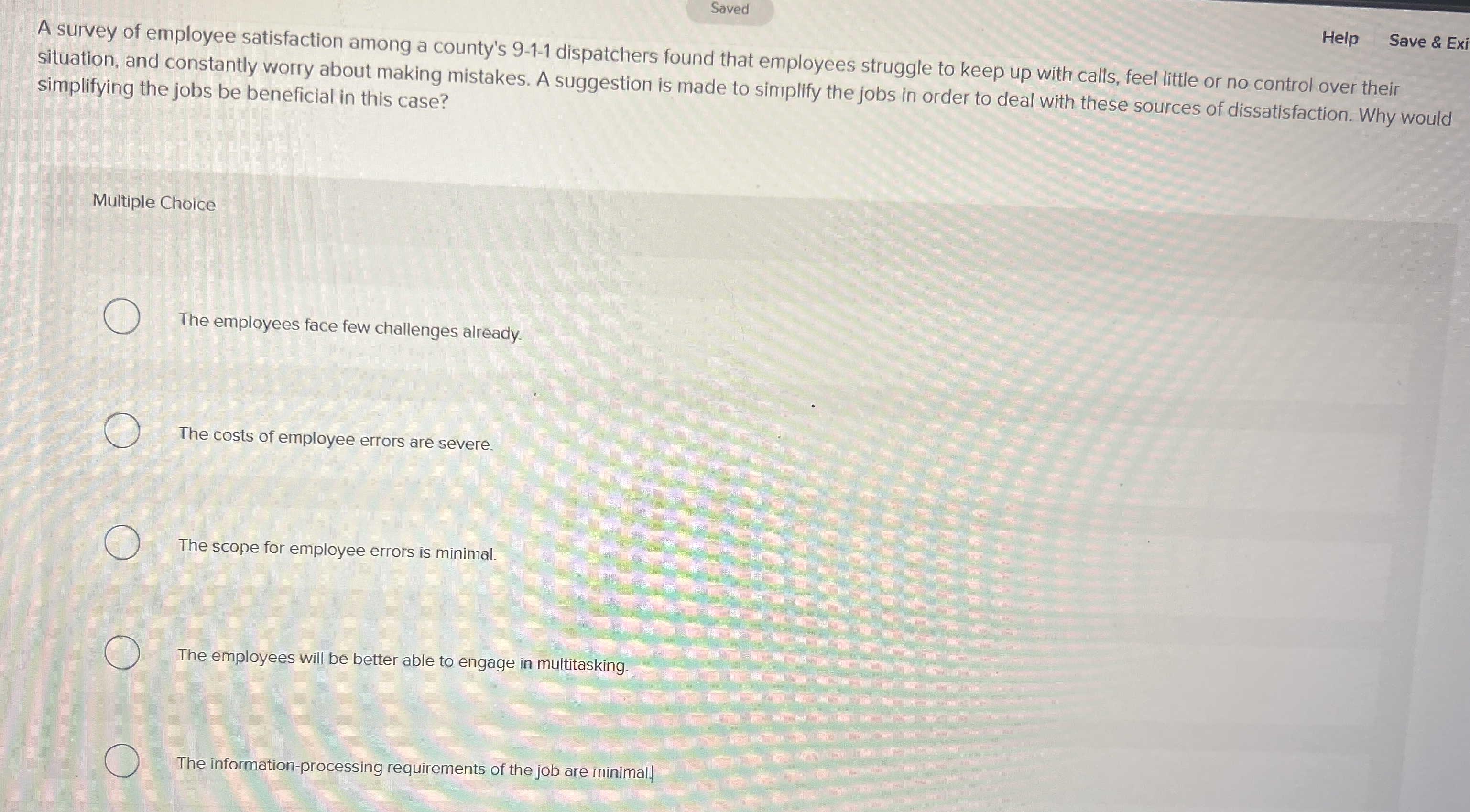Solved SavedA survey of employee satisfaction among a | Chegg.com