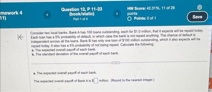 Solved Consider two local banks. Bank A has 100 loans | Chegg.com