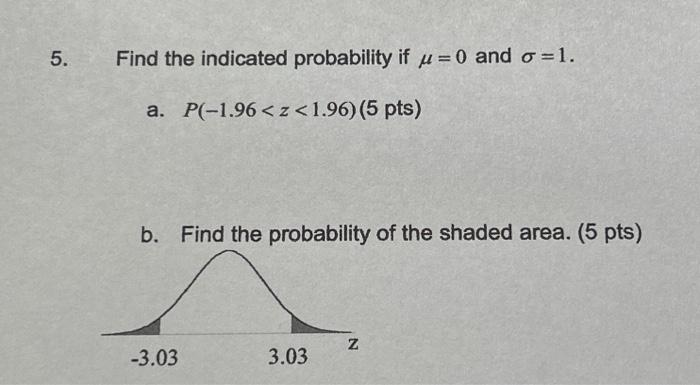 Solved Find the indicated probability if ( mu=0 ) and ( | Chegg.com