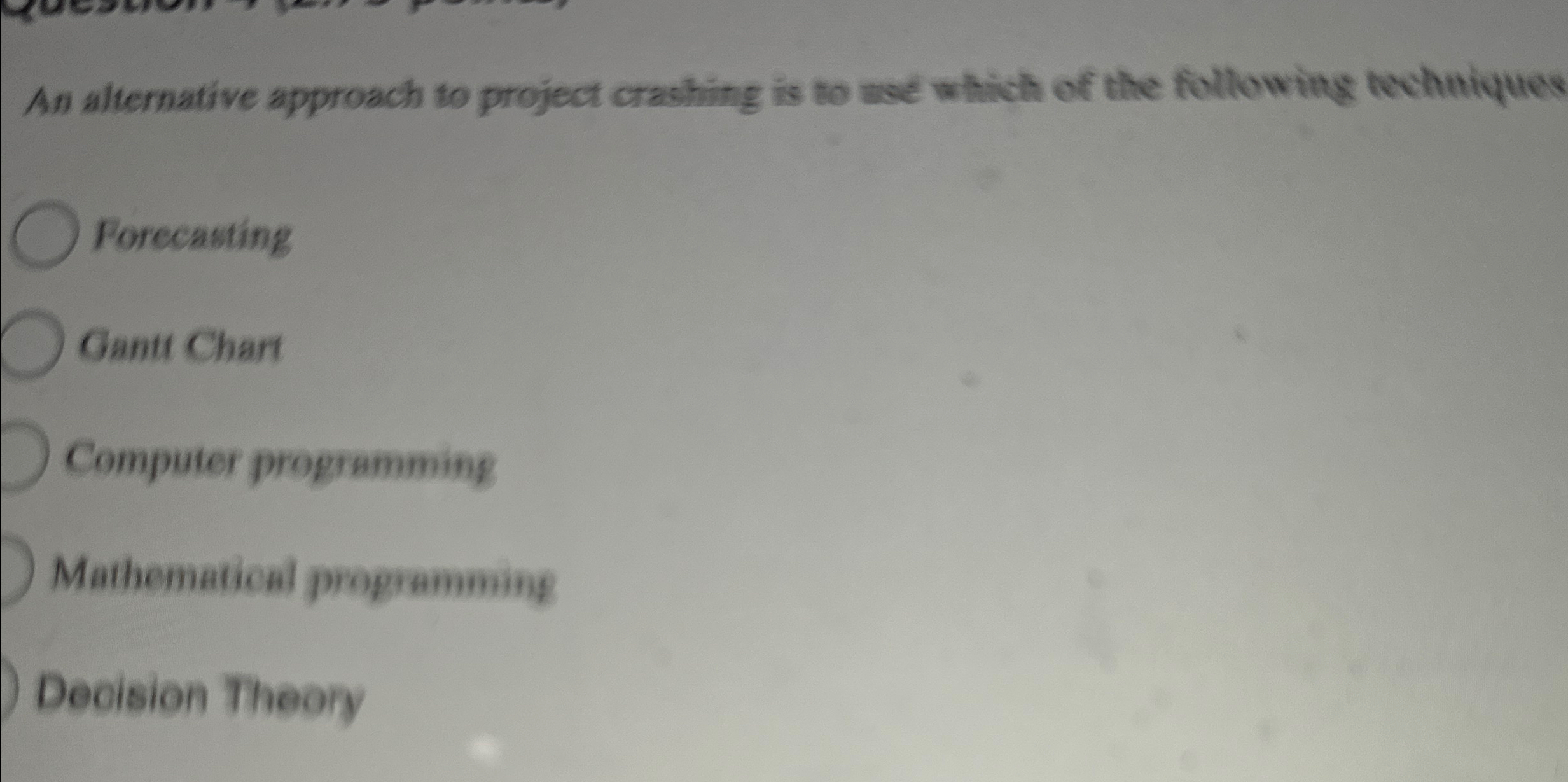 Solved An alternative approach to project crashing is to wse | Chegg.com