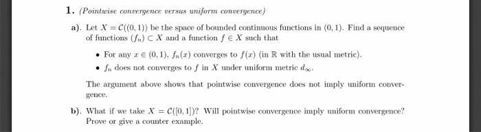 Solved 1. (Pointwise convergence versus uniform convergence) | Chegg.com