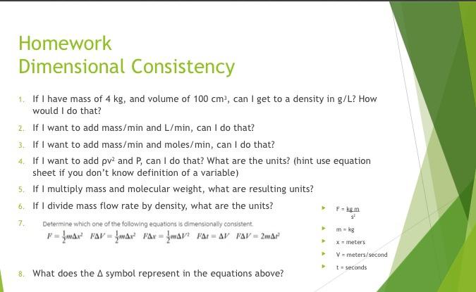 Solved Homework Dimensional Consistency 1. If I have mass of | Chegg.com