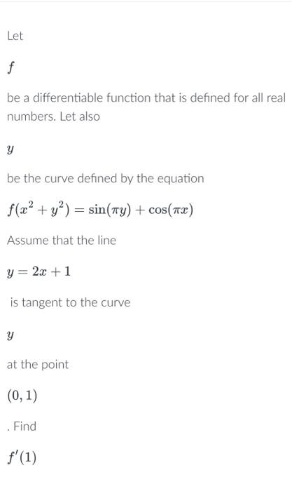 Solved be a differentiable function that is defined for all | Chegg.com