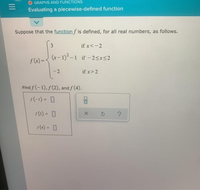 Solved O GRAPHS AND FUNCTIONS Evaluating a piecewise-defined | Chegg.com