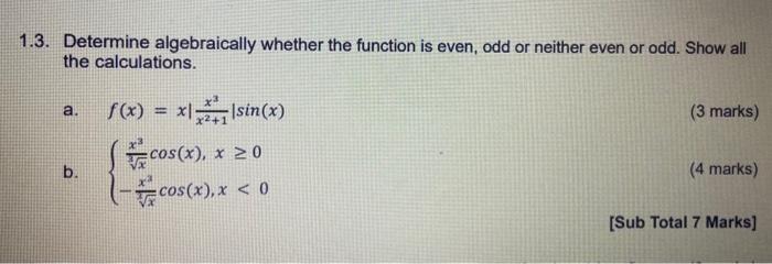 Solved 13 Determine Algebraically Whether The Function Is 6764