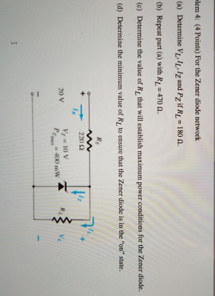 Solved blem 4: (4 Points) For the Zener diode network (a) | Chegg.com