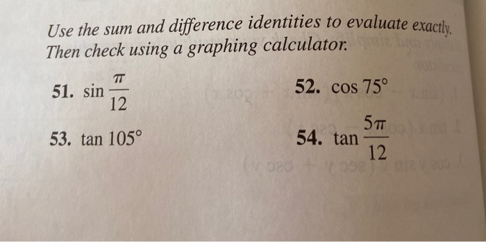 Solved Use the sum and difference identities to evaluate | Chegg.com