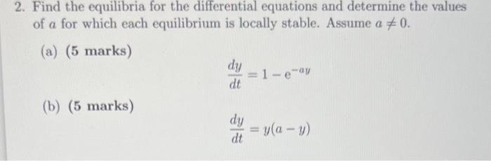 Solved 2. Find the equilibria for the differential equations | Chegg.com