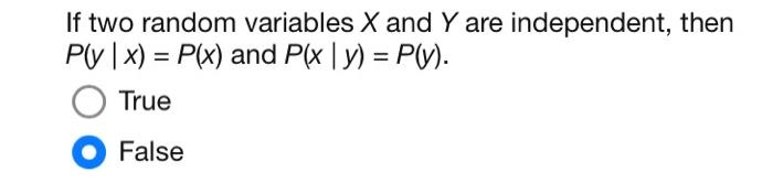 Solved If two random variables X and Y are independent, then | Chegg.com