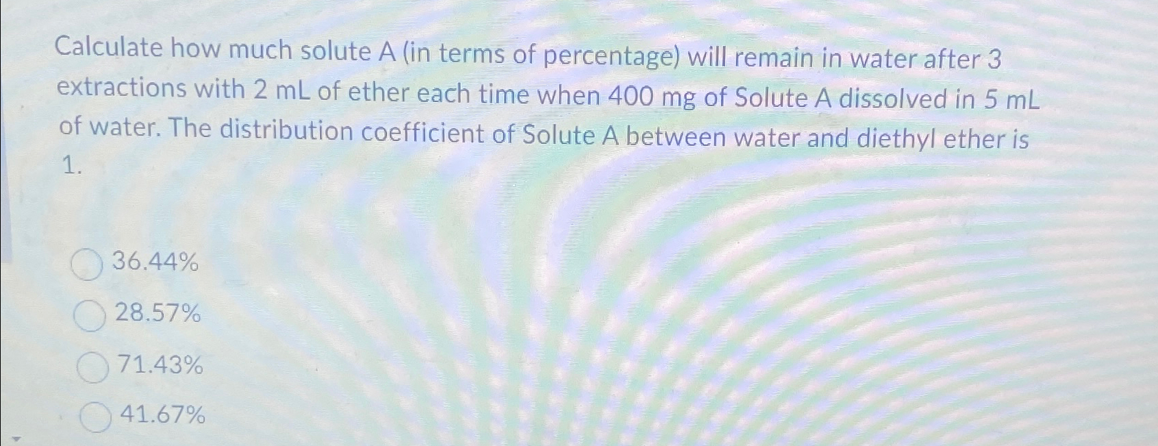 Solved Calculate how much solute A (in terms of percentage) | Chegg.com