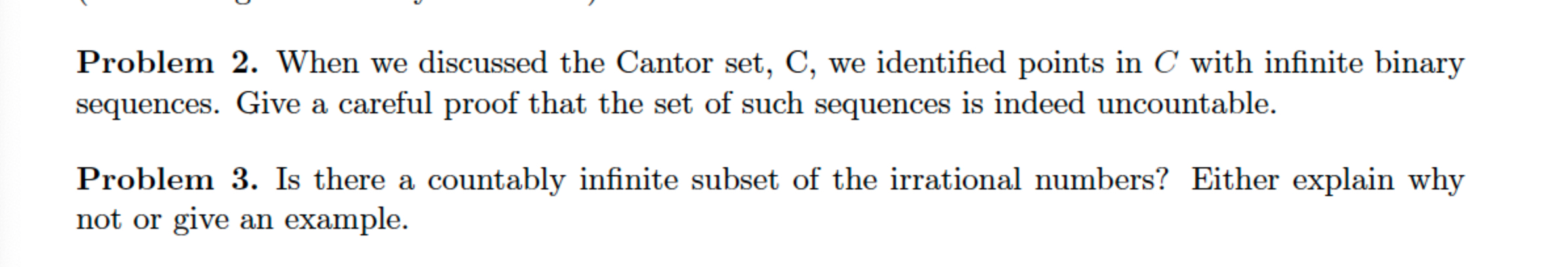 Solved Problem 2. ﻿When we discussed the Cantor set, C, ﻿we | Chegg.com
