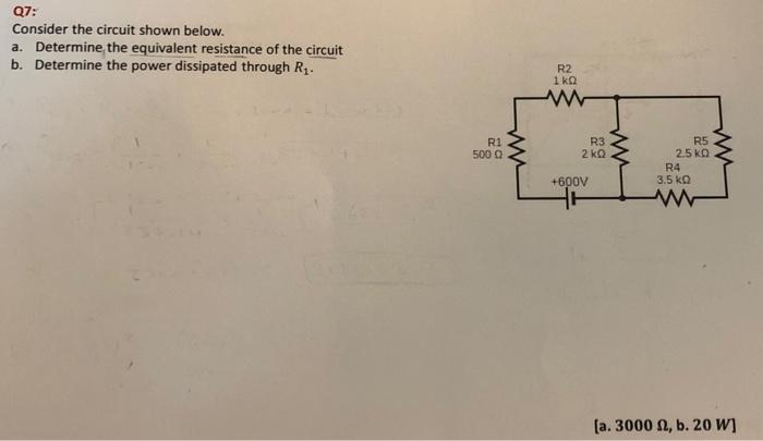 Solved Q7: Consider the circuit shown below. a. Determine | Chegg.com