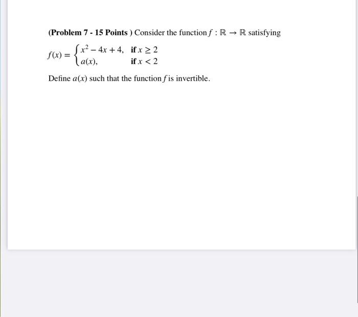 Solved (Problem 7-15 Points) Consider the function f: R → R | Chegg.com