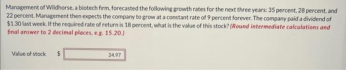 Solved Management of Wildhorse, a biotech firm, forecasted | Chegg.com
