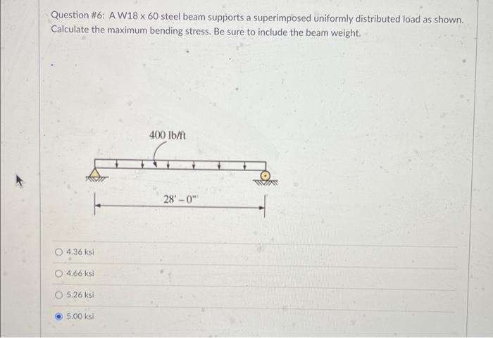 Solved Question #6: A W18 x 60 steel beam supports a | Chegg.com