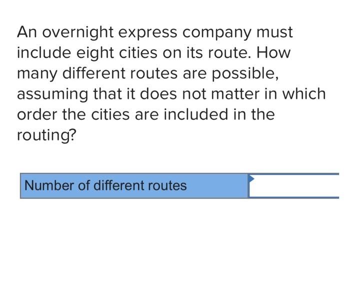 Solved An overnight express company must include eight | Chegg.com