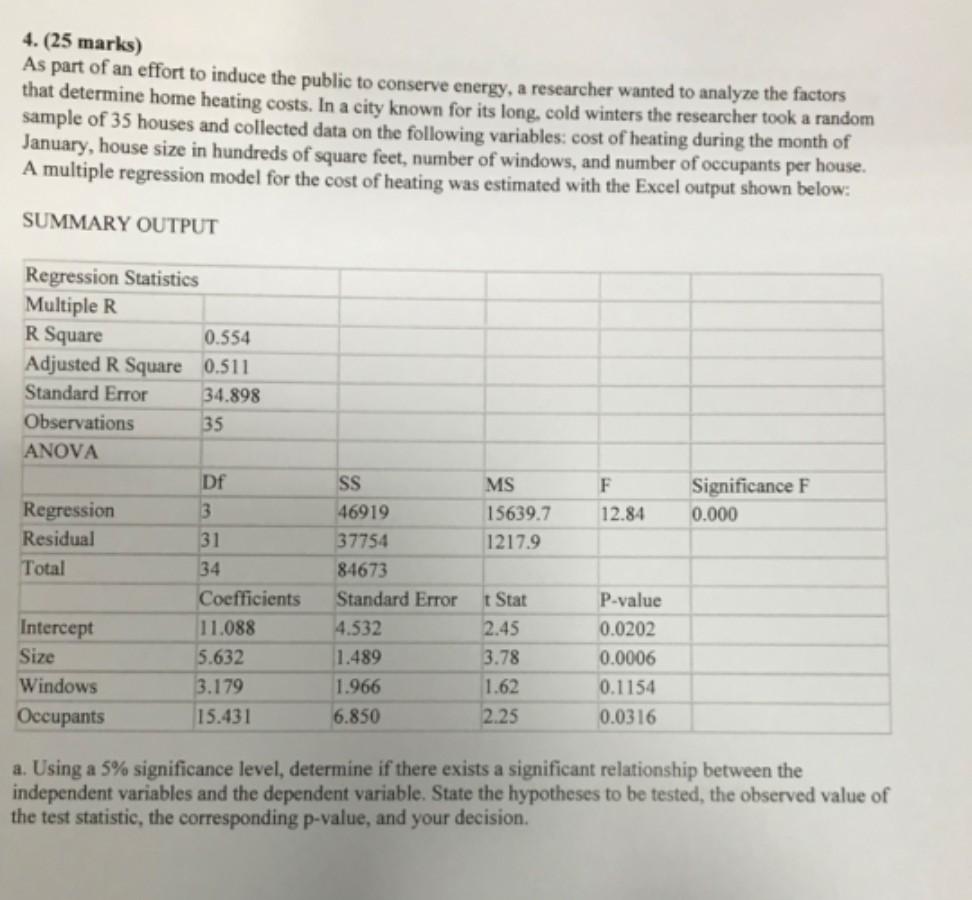 Solved 4. (25 marks) As part of an effort to induce the | Chegg.com