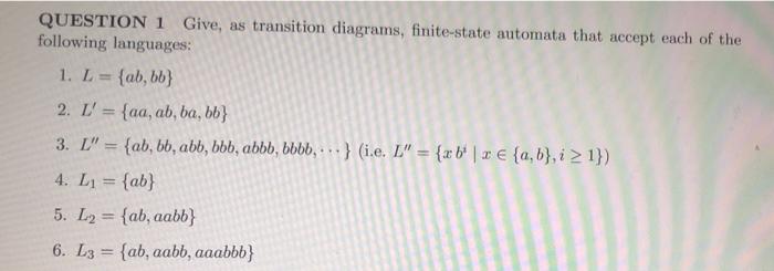 Solved QUESTION 1 Give, as transition diagrams, finite-state | Chegg.com