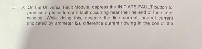 9. On the Universal Fault Module, depress the | Chegg.com