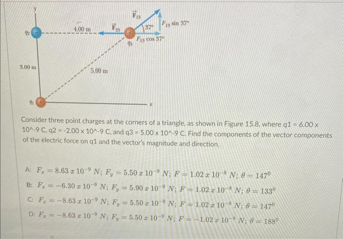 Solved Consider three point charges at the corners of a | Chegg.com