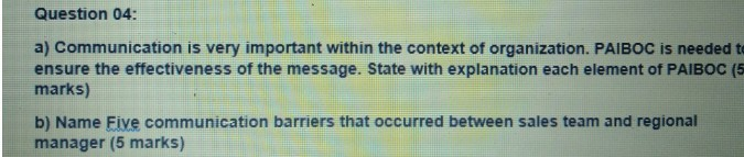 Solved Question 04: a) Communication is very important | Chegg.com