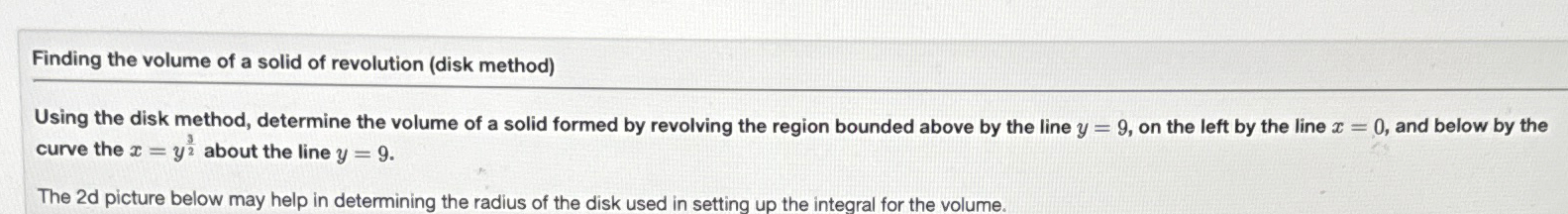 Solved Finding the volume of a solid of revolution (disk | Chegg.com