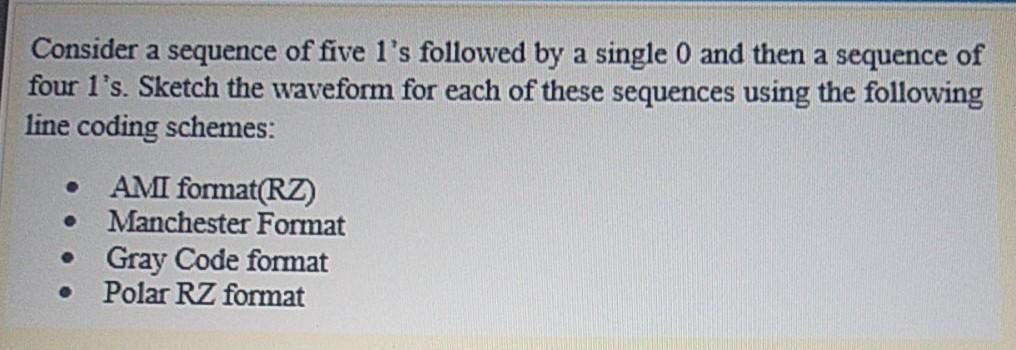 Solved Consider a sequence of five 1's followed by a single | Chegg.com