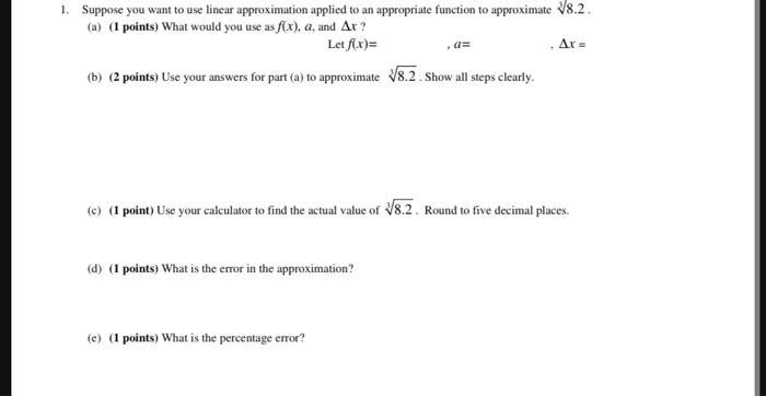 Solved Suppose you want to use linear approximation applied | Chegg.com
