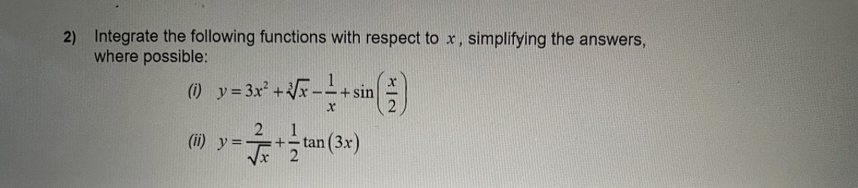 Solved Integrate the following functions with respect to x, | Chegg.com