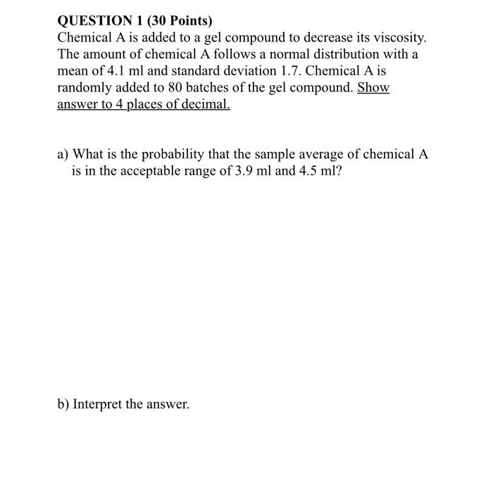 Solved QUESTION 1 (30 Points) Chemical A is added to a gel | Chegg.com