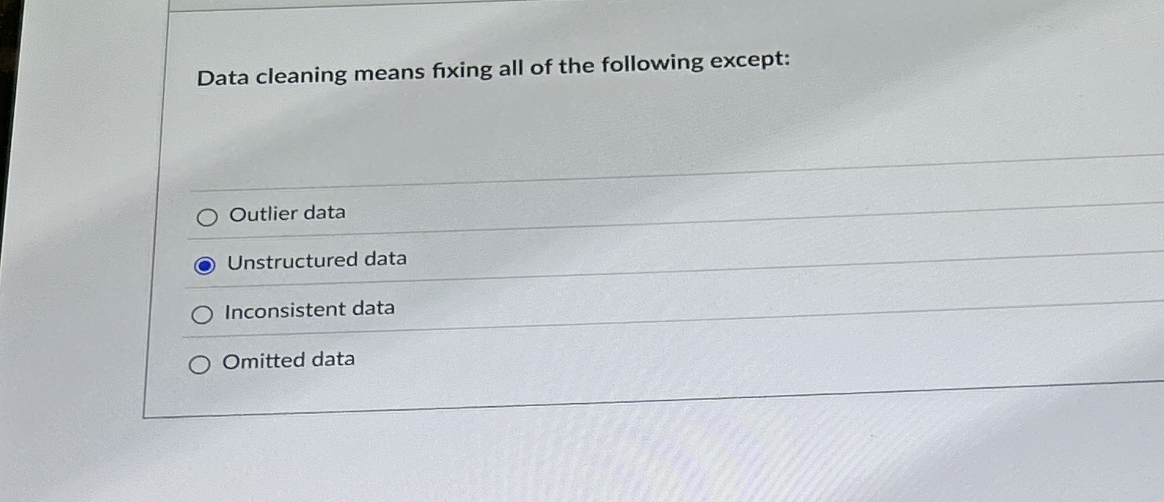 Solved Data cleaning means fixing all of the following | Chegg.com