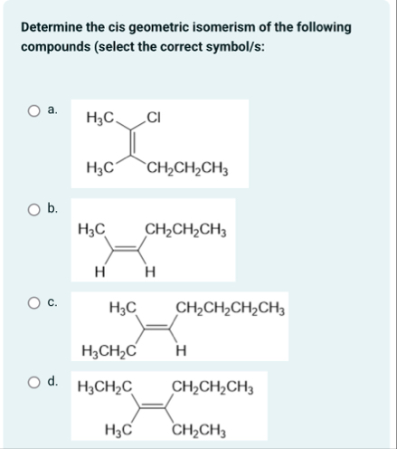 Solved Determine the cis geometric isomerism of the | Chegg.com