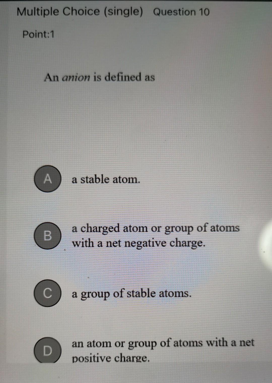 Solved Multiple Choice (single) Question 6 Point: 1 Which of | Chegg.com