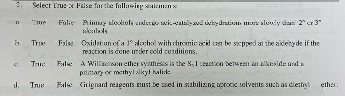 Solved 2. Select True or False for the following statements: | Chegg.com