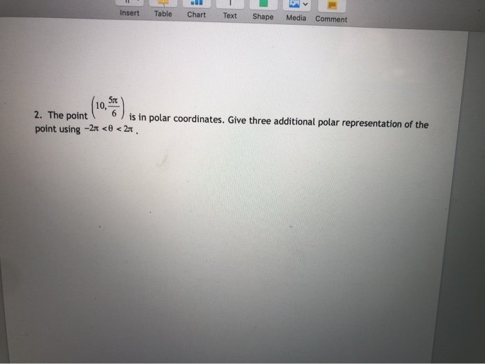 Solved Insert Table Chart Text Shape Media Comment 2. The | Chegg.com