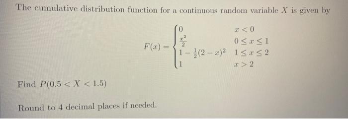 Solved The cumulative distribution function for a continuous | Chegg.com