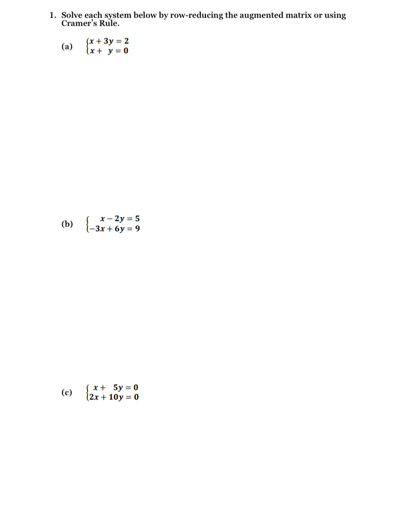 Solved Solve each system below by row-reducing the augmented | Chegg.com