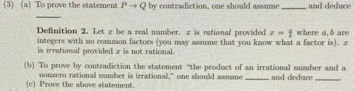 Solved (a) To prove the statement P→Q by contradiction, one | Chegg.com