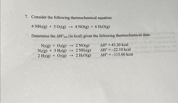 Solved 7. Consider the following thermochemical equation: 4 | Chegg.com