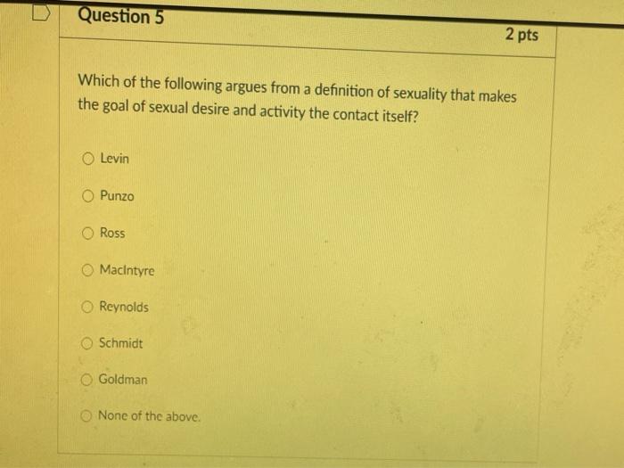 Solved Question 5 2 Pts Which Of The Following Argues From A 